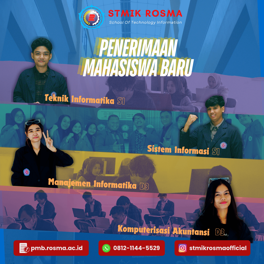 STMIK Rosma - School of Information Technology STMIK Rosma - School of Information Technology